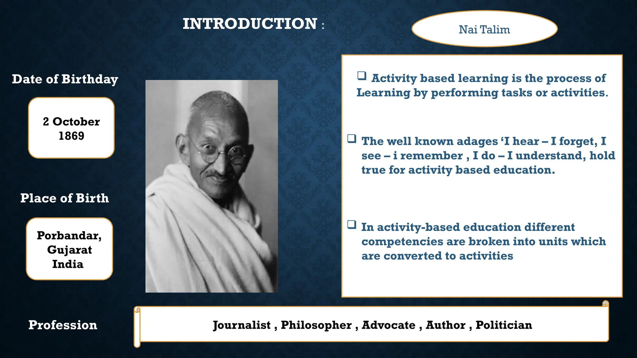 Activity based learning Mahatma Gandhi FY BE.D sem 1 | PPTX