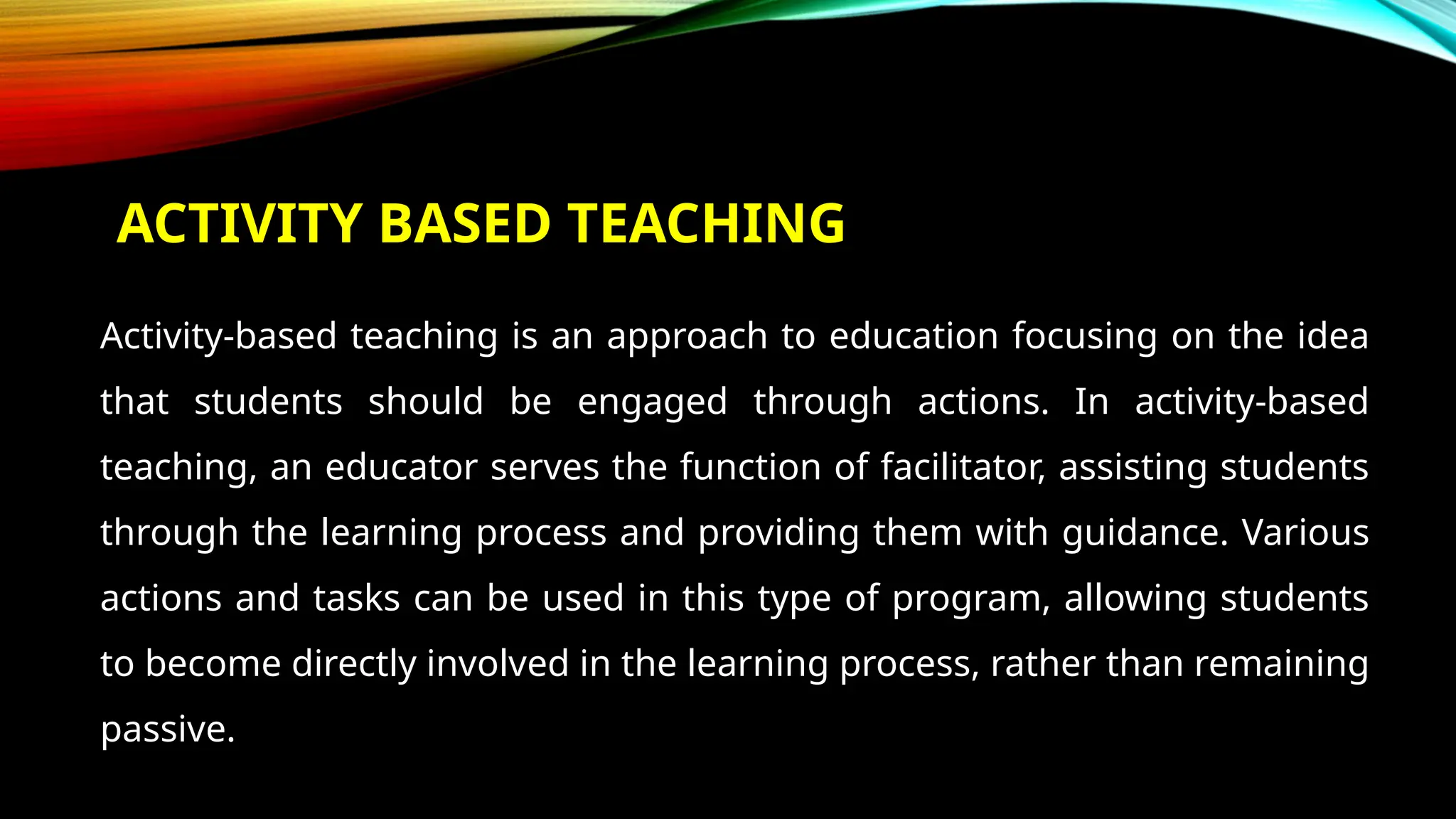 Activity based teaching method..education ..pptx