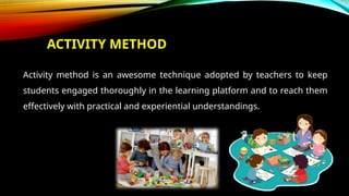 Activity based teaching method..education ..pptx