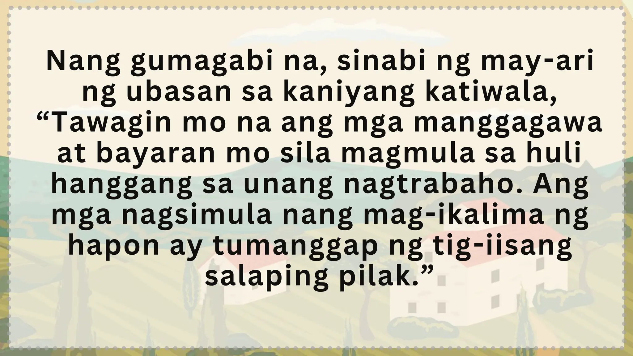 ANG TALINGHAGA TUNGKOL SA MAY-ARI NG UBASAN.pptx