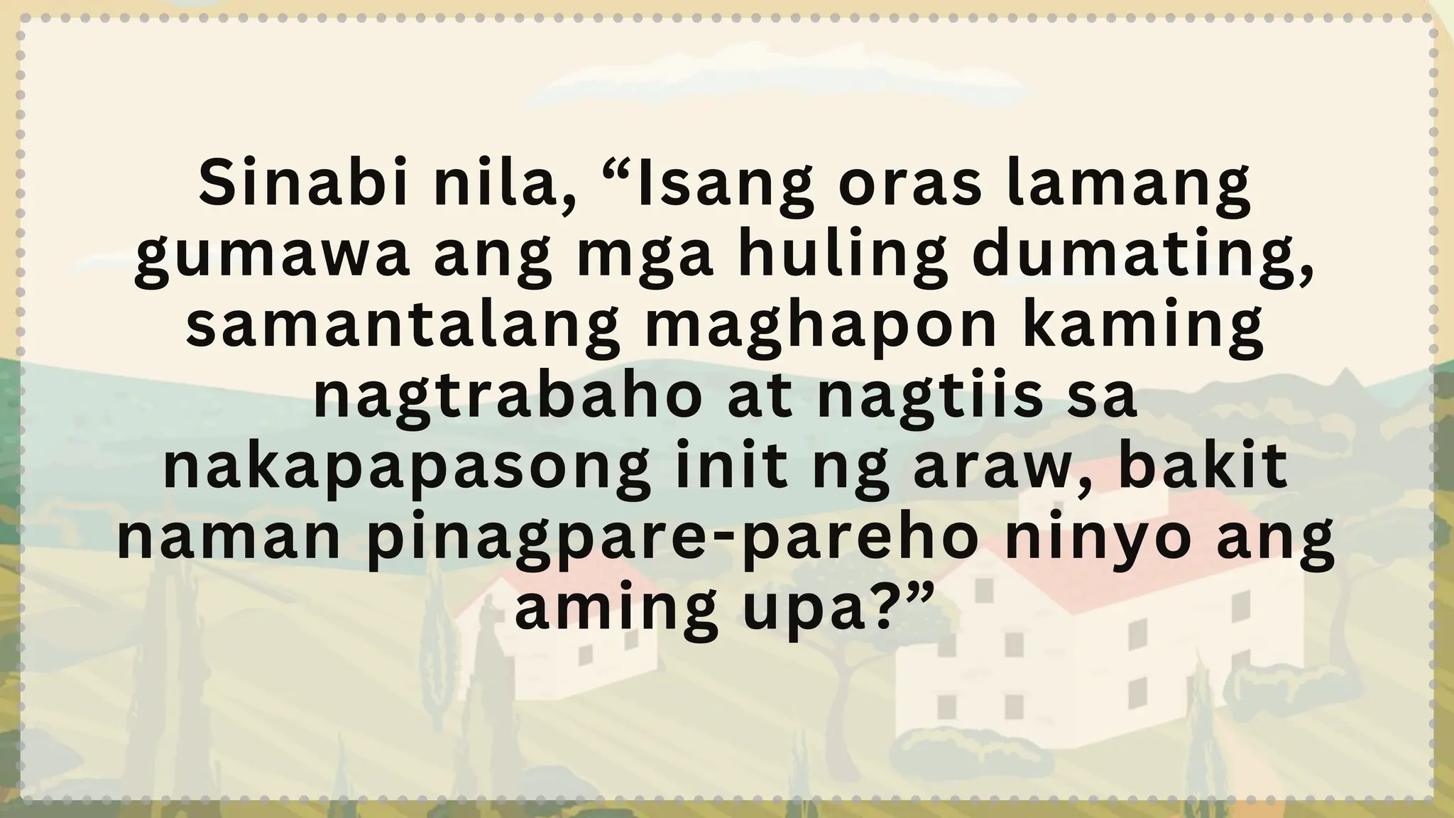 ANG TALINGHAGA TUNGKOL SA MAY-ARI NG UBASAN.pptx