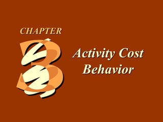 Activity Cost Behavior.ppt
