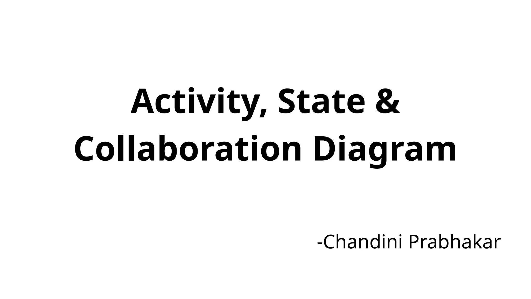 Activity Diagram, State Transition Diagram, Collaboration Diagram | PPTX