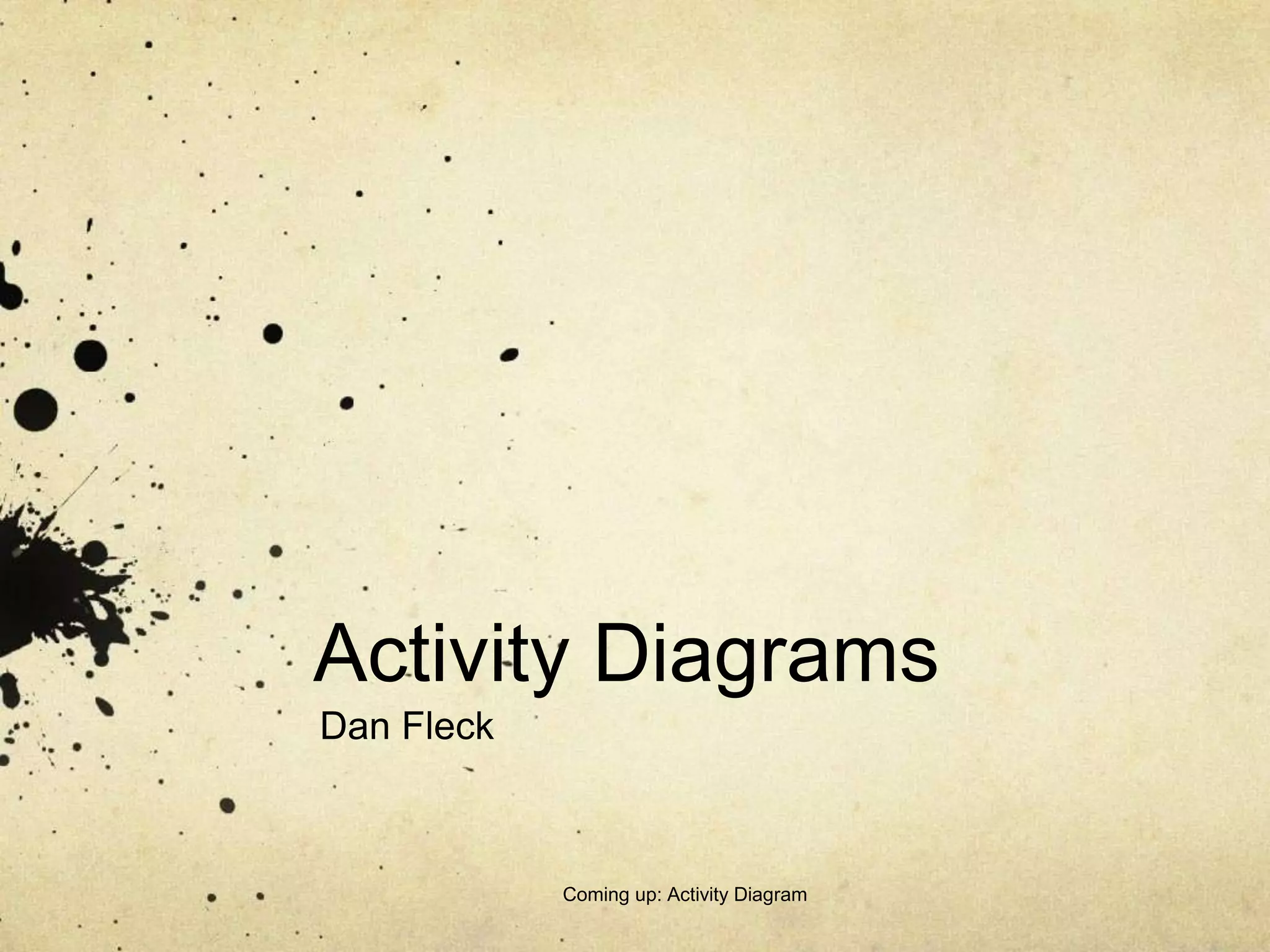 ActivityDiagrams.ppt