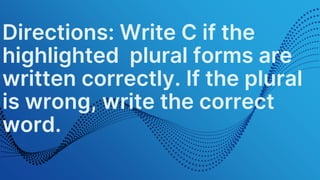 ACTIVITY FOR PLURAL FORM OF NOUNS.pptx