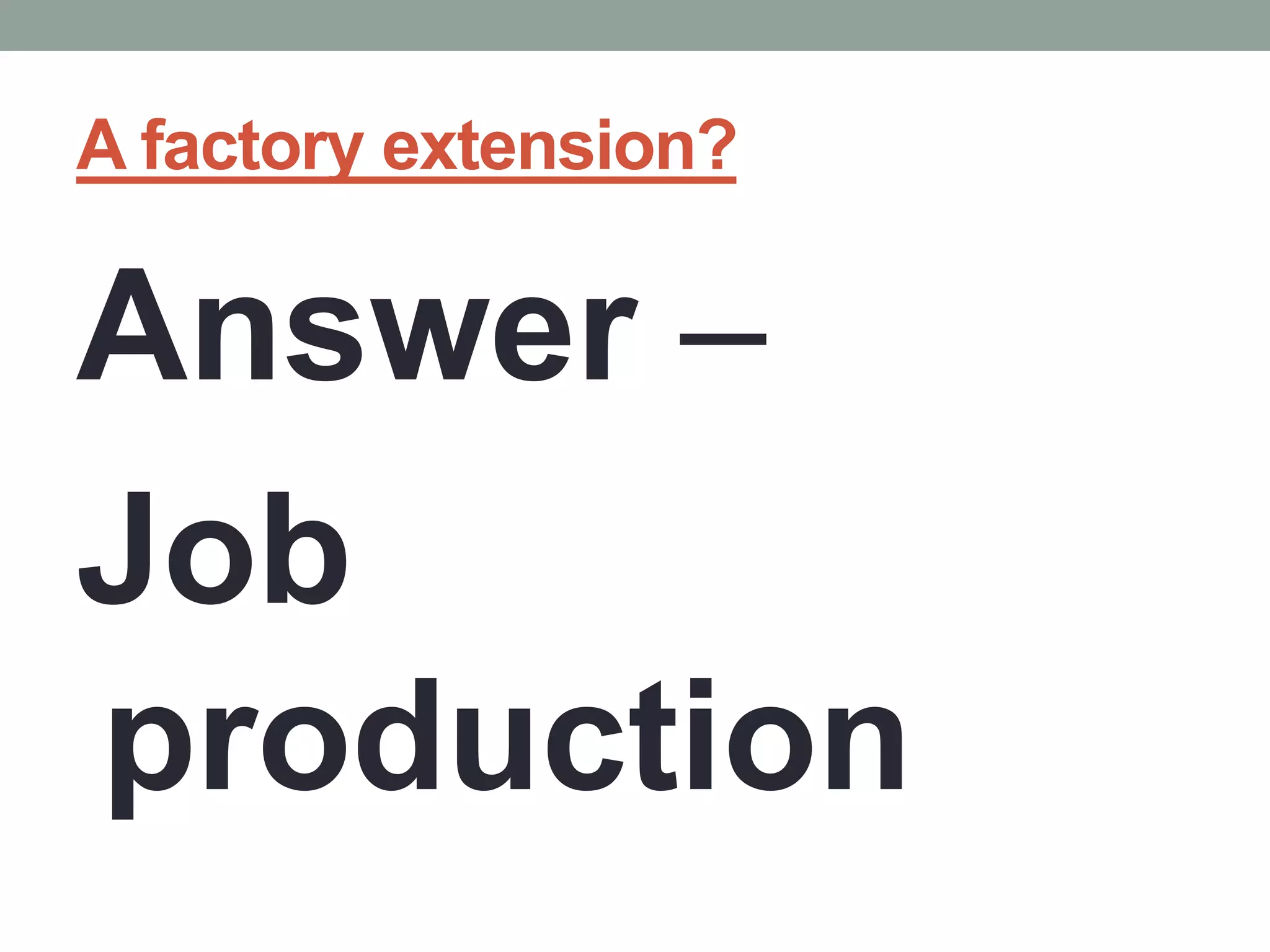 Activity job flow and batch production | PPTX