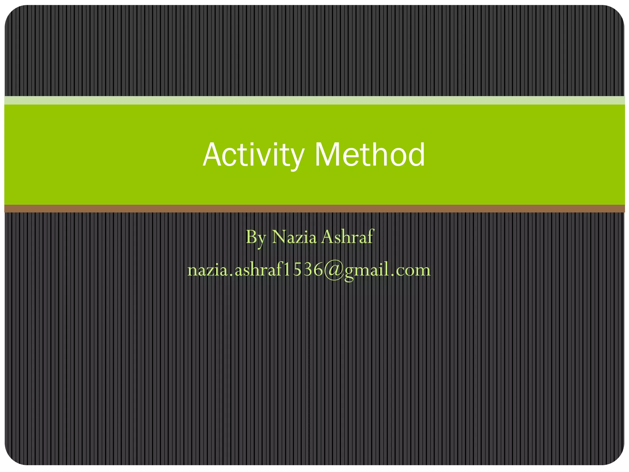 Use of Activity method in classroom | PDF