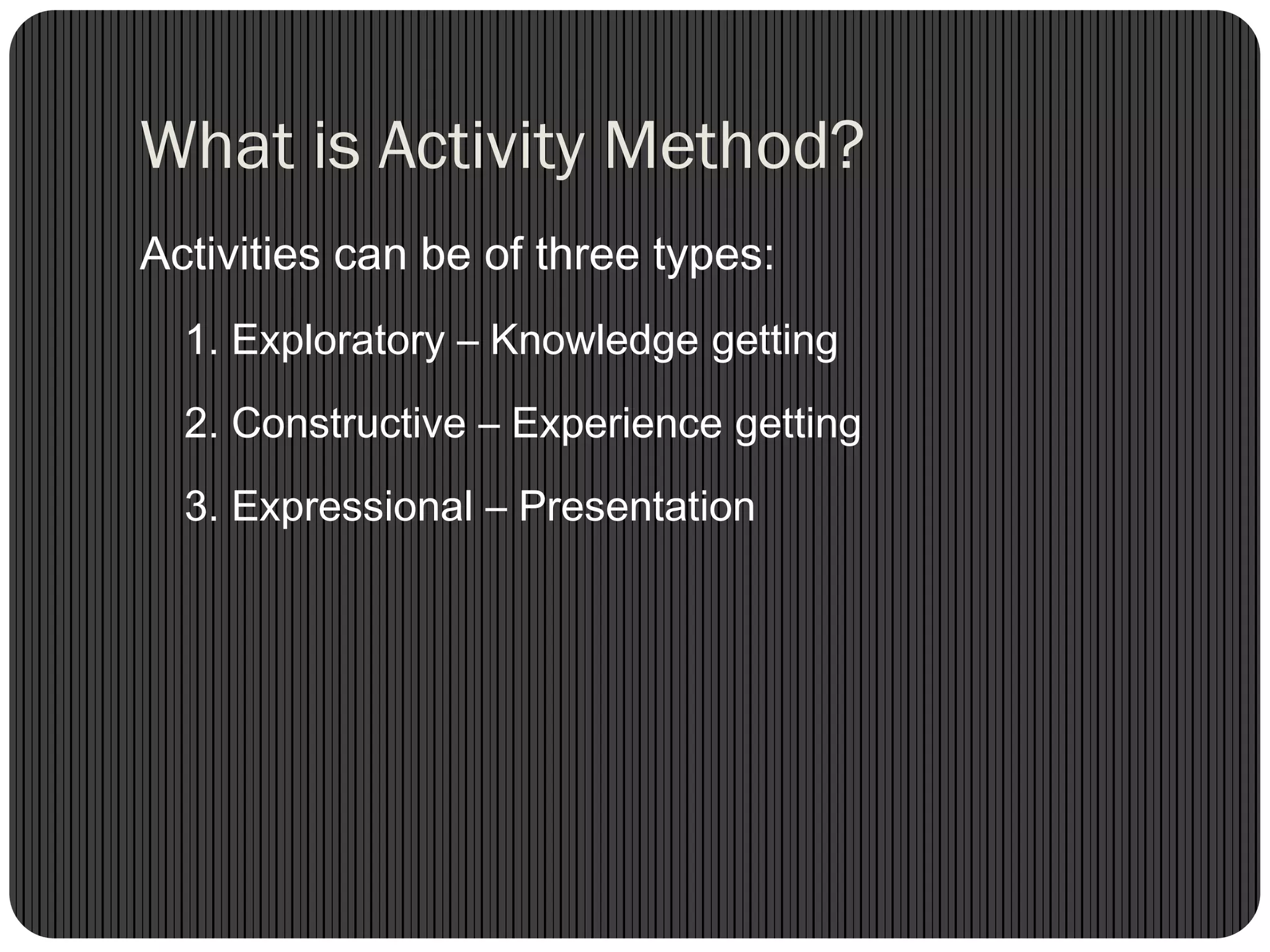 Use of Activity method in classroom | PDF