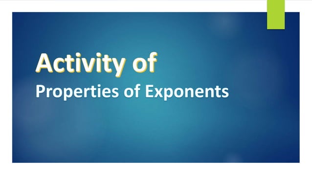 Activity of properties of exponents | PPT