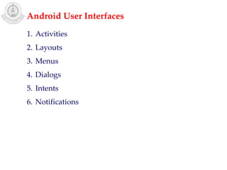 Android - Activity, Services | PPTX | Operating Systems | Computer Software and Applications