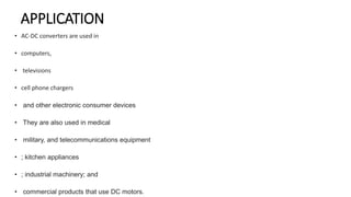 AC TO DC converter valueof electrical PPT.pptx