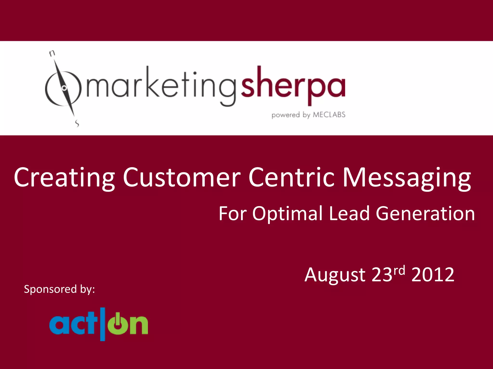Creating Customer-centric Messaging for Optimal Lead Generation | PPT