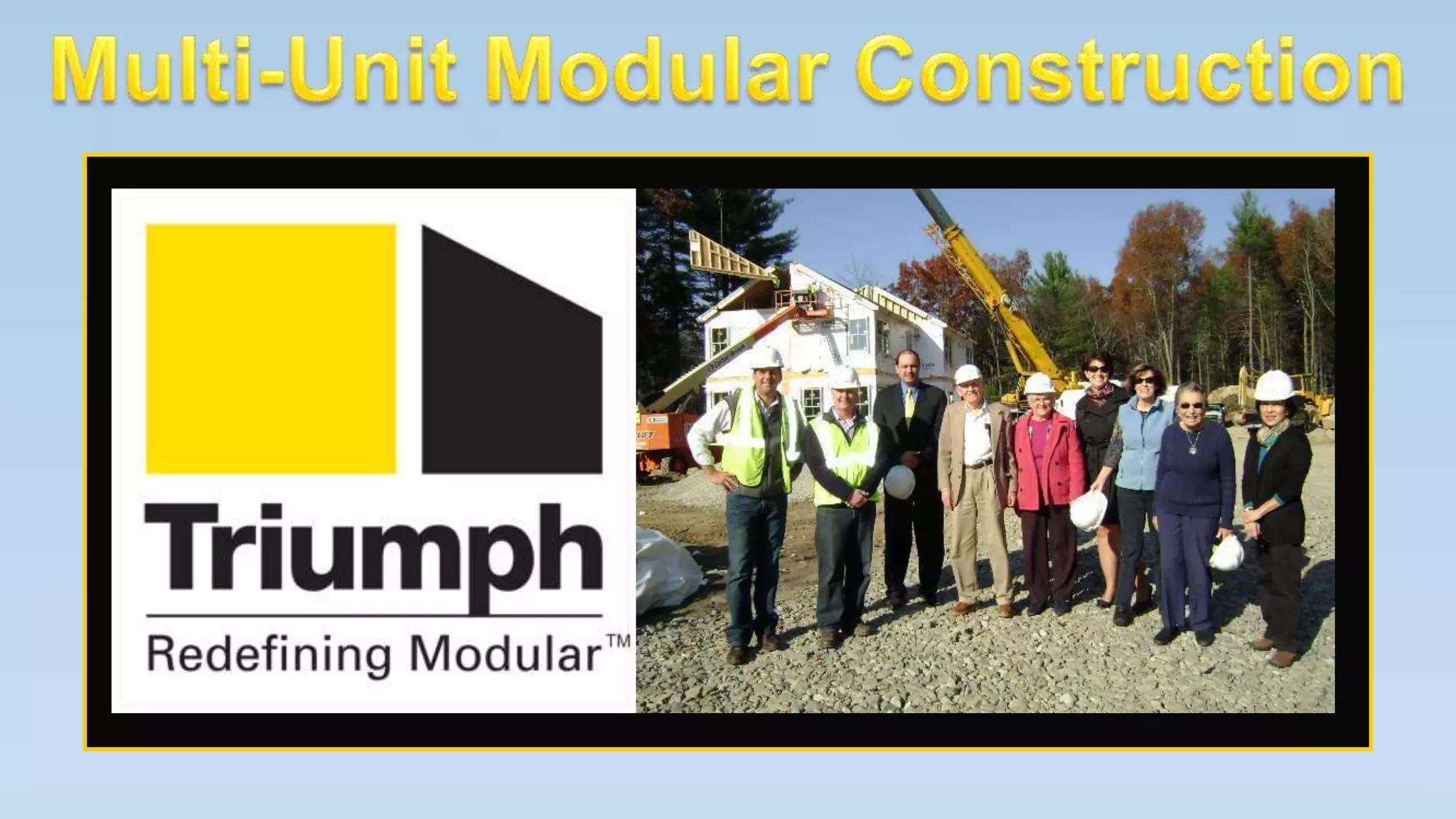 MULTI-UNIT MODULAR CONSTRUCTION - Start to Finish | PPT