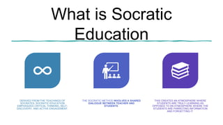 Power of Socratic Education: Advantages and Benefits | PPTX