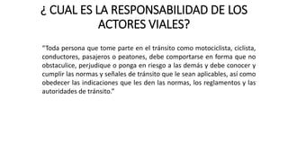 ACTORES VIALES PLAN ESTRATEGICO DE SEGURIDAD VIAL | PPTX