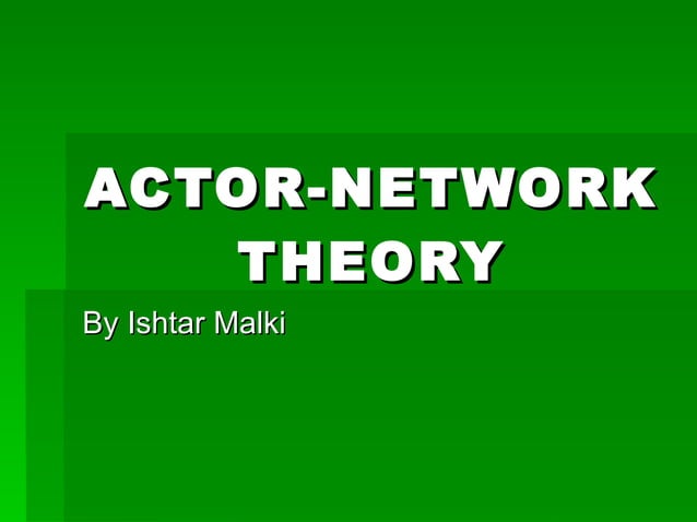 Actor Network Theory | PPT