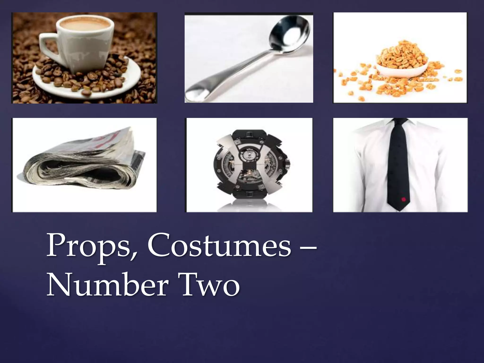 Actors, Costumes, Props , Locations - A2 Media Coursework - " Too ...