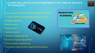 Application of computer in Textile | PPTX