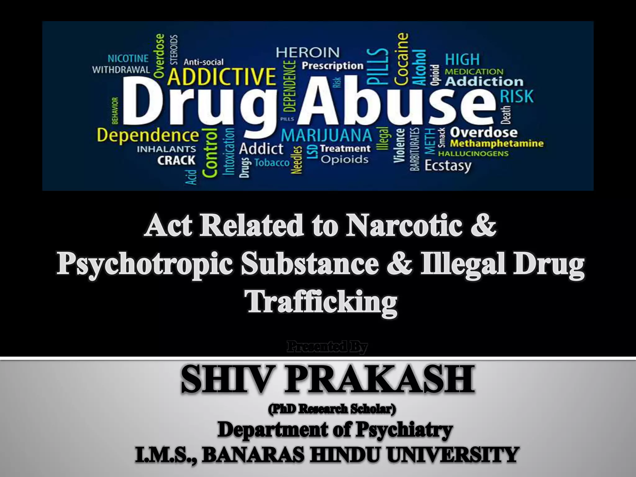 Act related to narcotic and psychotropic substances and illegal drug ...