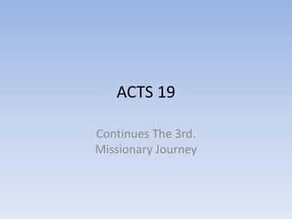 Acts 19, Receiving the Holy Spirit, baptism of the Holy Spirit ...