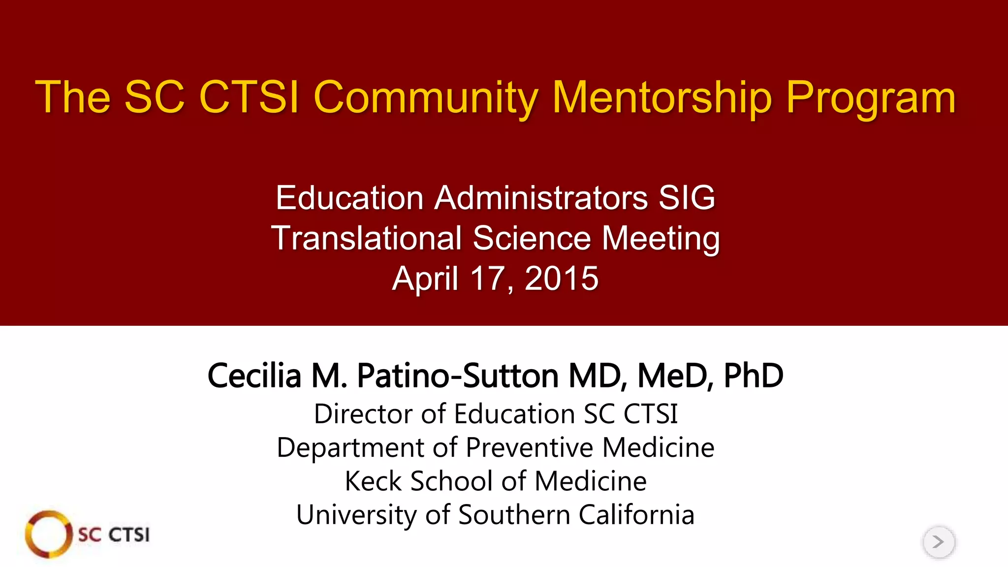 The SC CTSI Community Mentorship Program | PPT