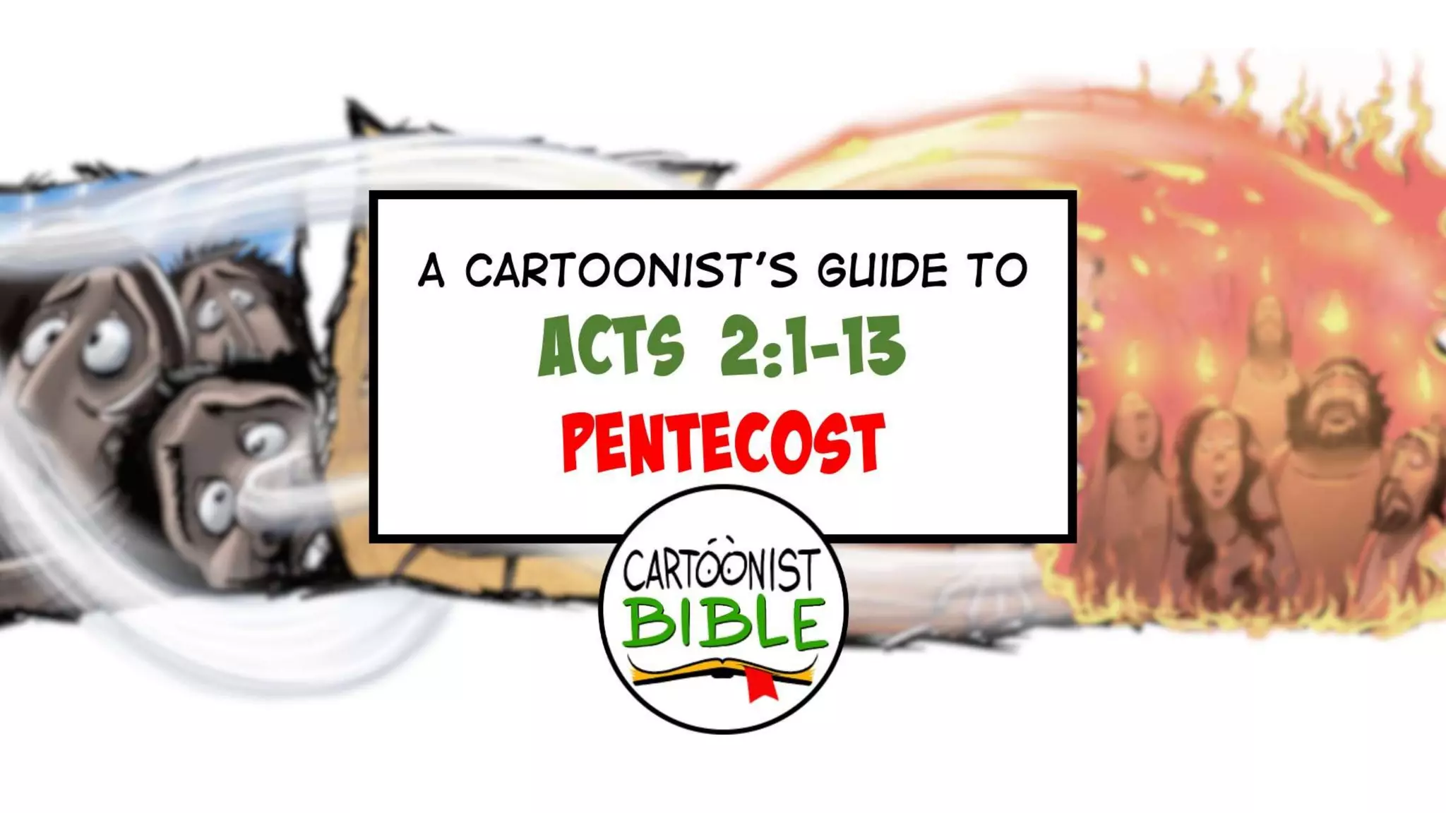The Day of Pentecost | A Visual Guide to Acts 2:1-13 | PPTX