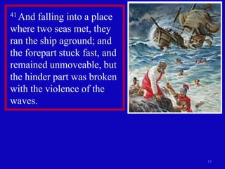 Acts 27c Shipwreck | PPTX