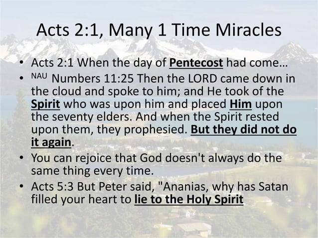 Acts 2, One time miracles, non blessing miracles, similes, filled with ...