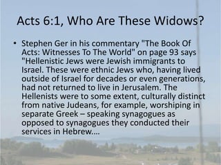 Acts 6, The Church’s Second Problem, Grecian Jews, Widows, Deacons ...