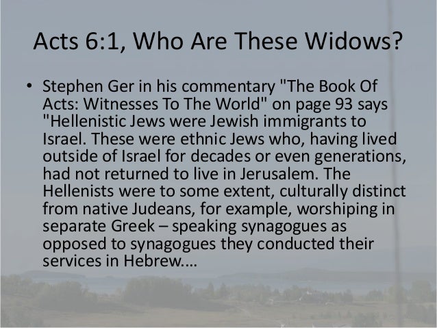 Acts 6, The Church’s Second Problem, Grecian Jews, Widows, Deacons, S…
