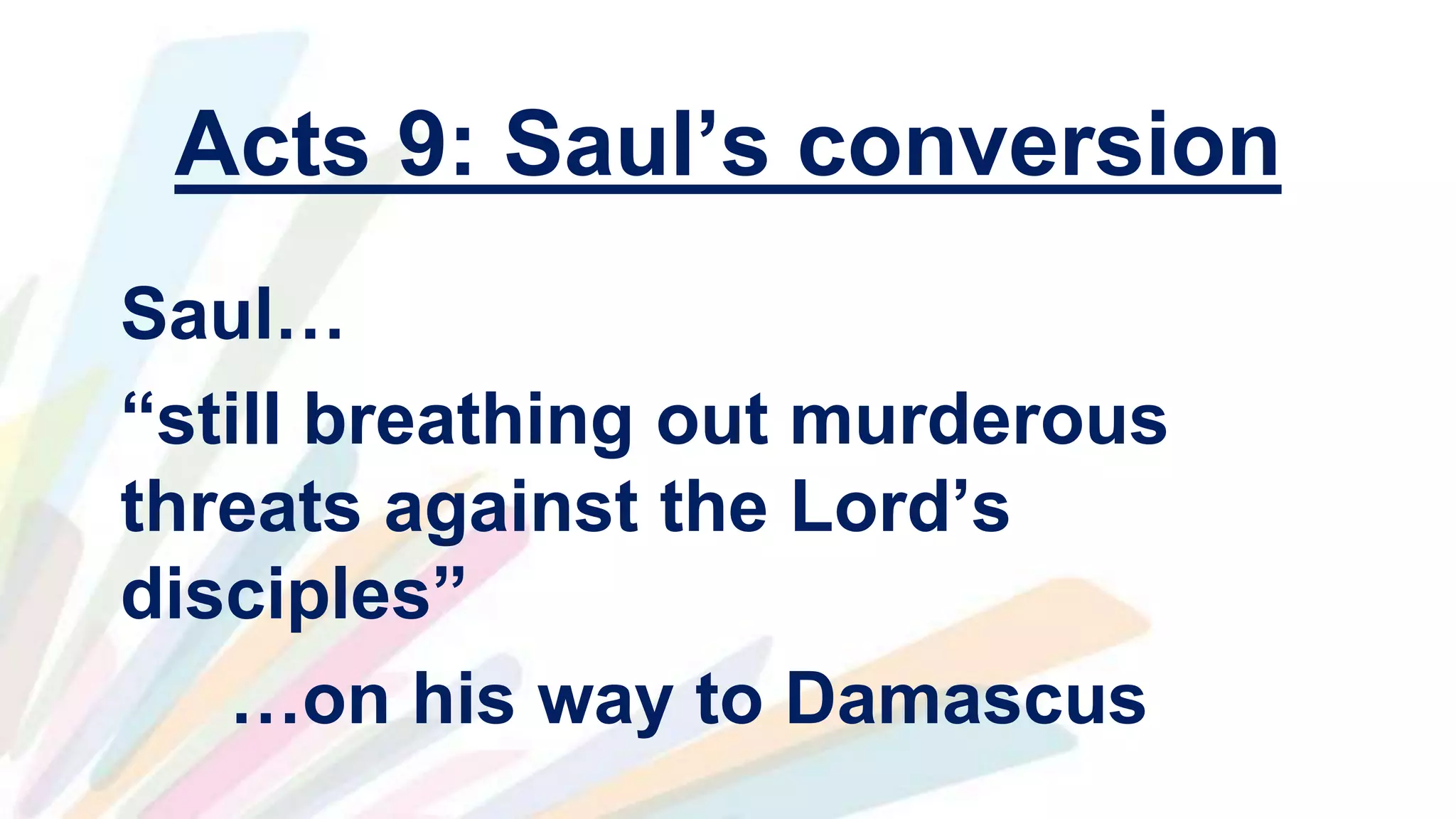 Saul's conversion | PPTX