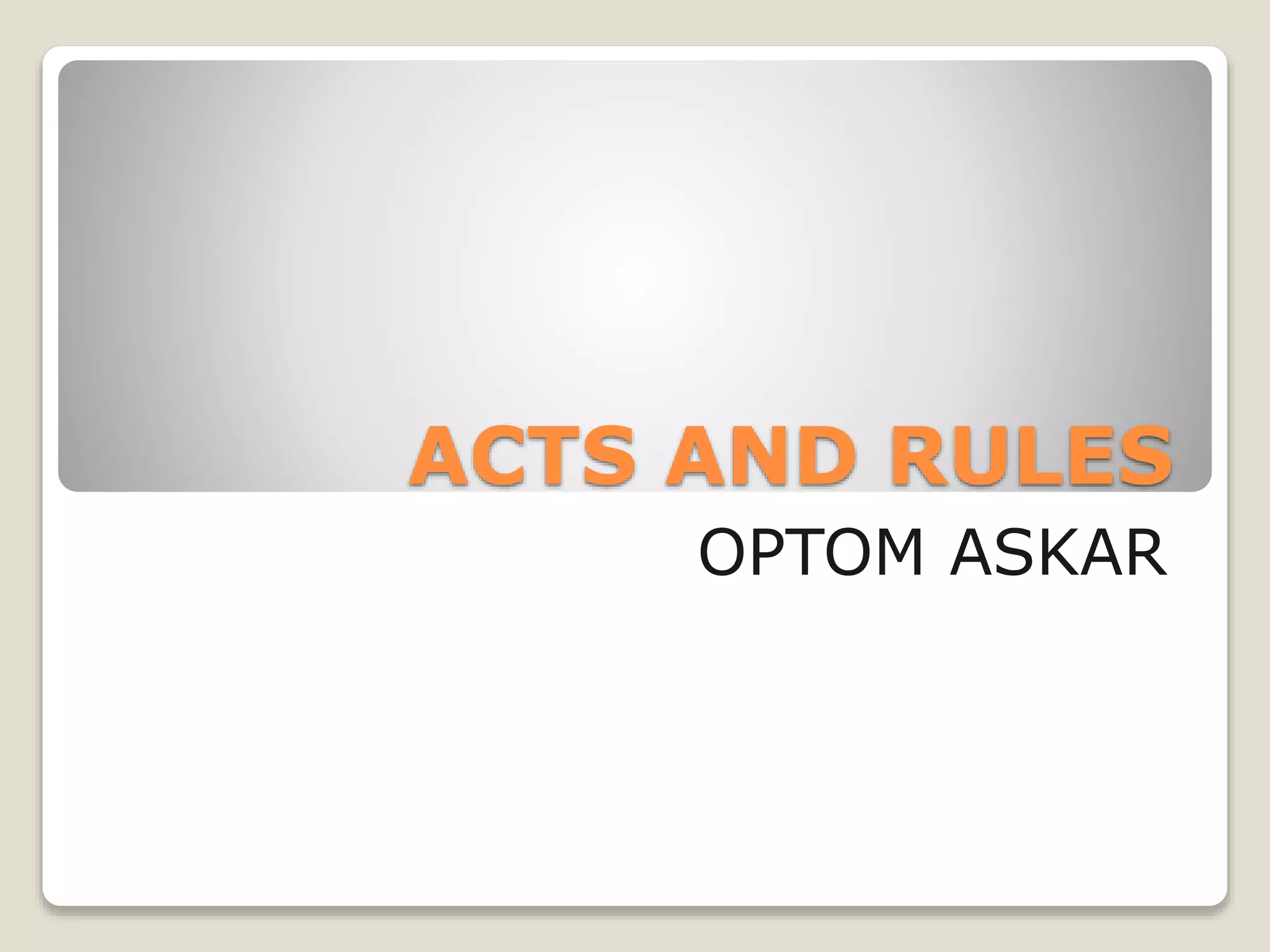 Acts and Rules Of Labours Related To Optometry | PPTX