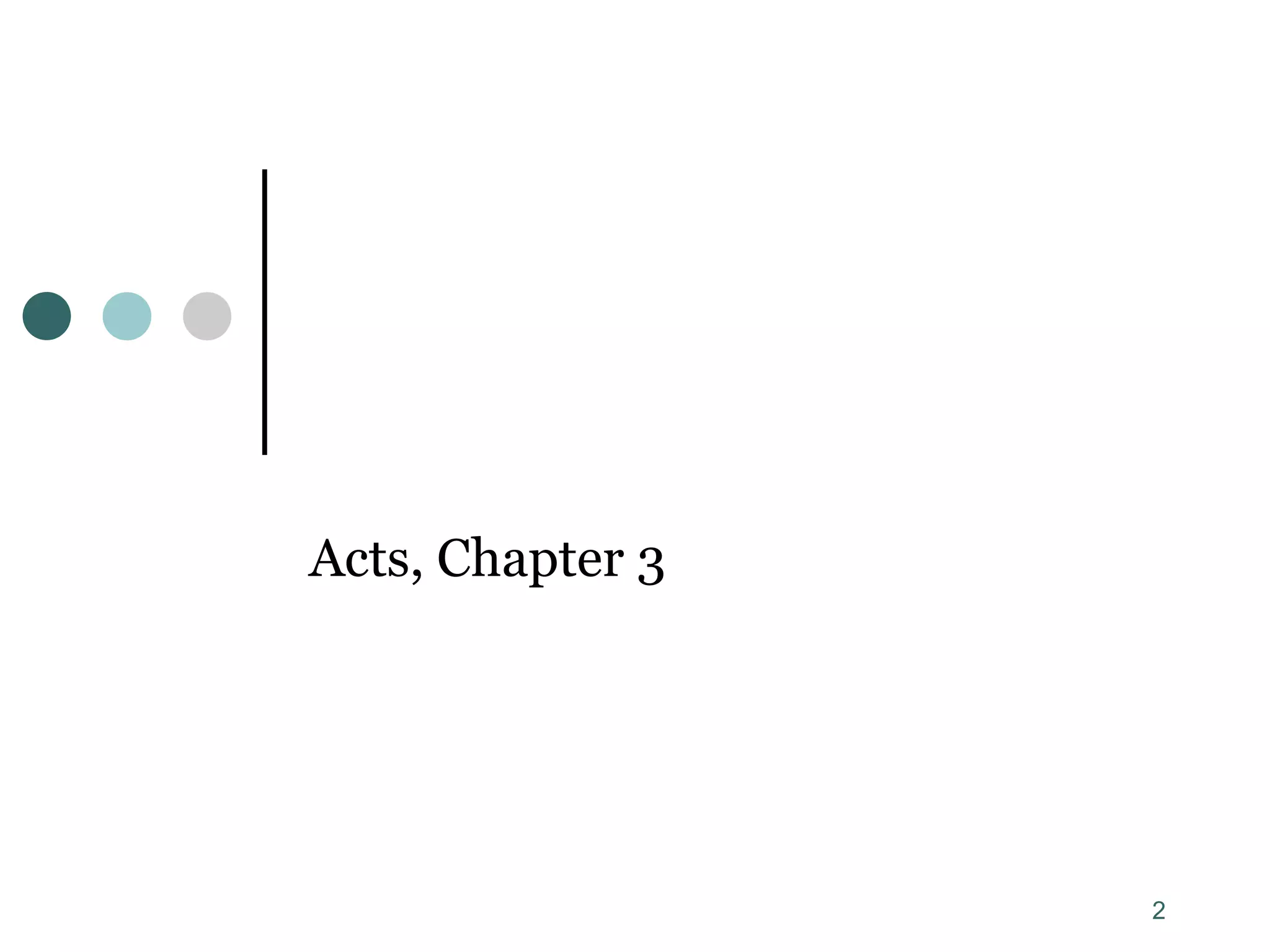 The Book of Acts: Chapter 3 | PPSX