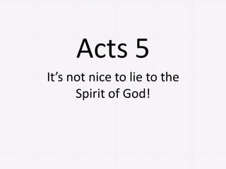 The Book of Acts: Chapter 5 | PPSX