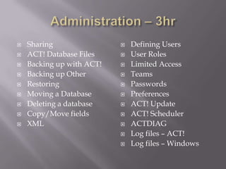 Act! Technical Training | PPSX