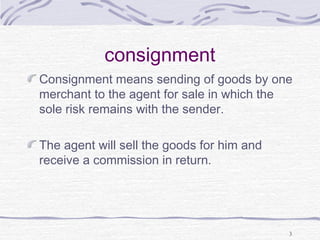 Presentation on Consignment Presented by student of Commerce Department ...