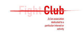 Fight Club Membership Pitch | PPT