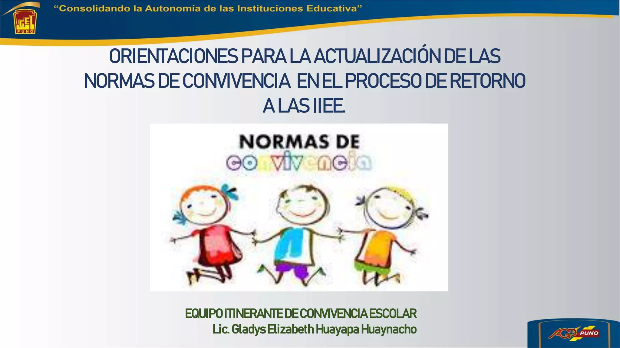 ACTUALIZACIÓN DE NORMAS DE CONVIVENCIA EN LAS IIEE PPRIMARIA ZONA SUR ...