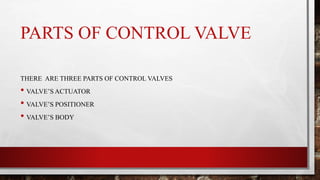 Actuator and valves | PPTX