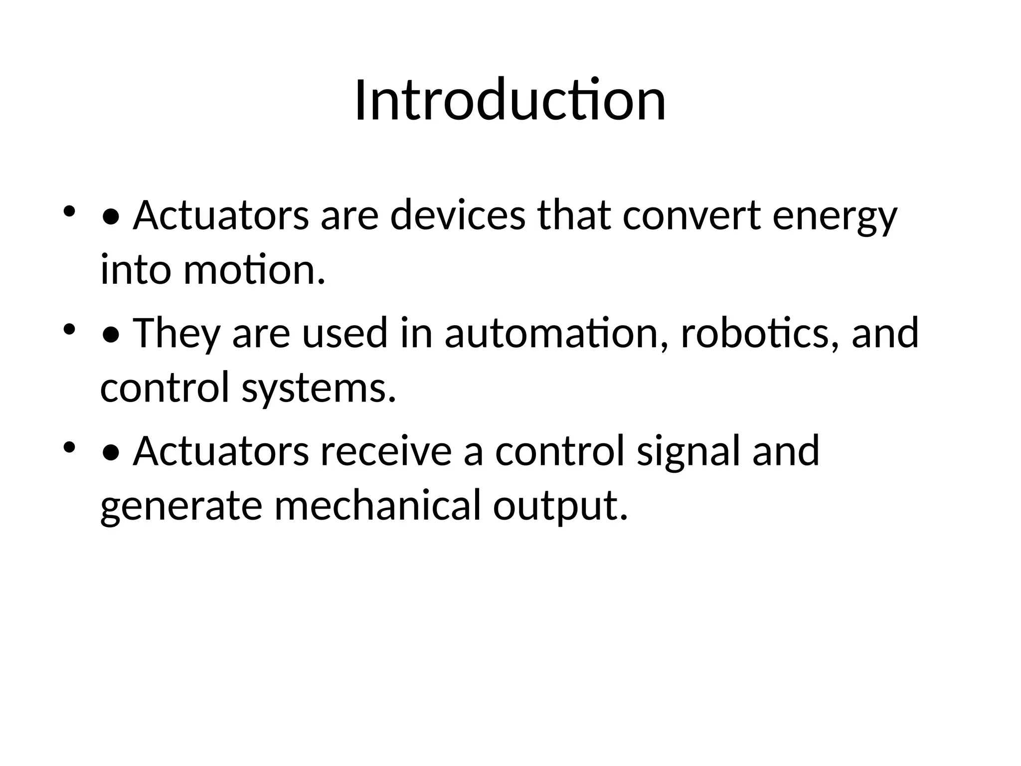Actuators_Presentation.pptx and its detailed discription | PPTX