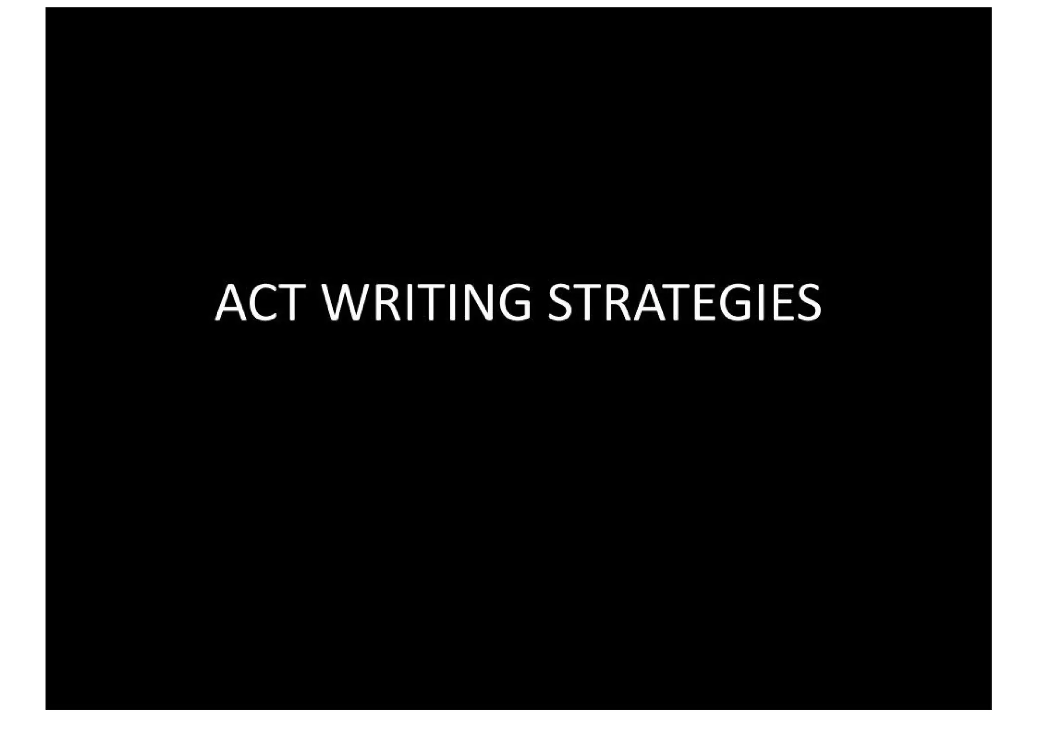 ACT WRITING STRATEGIES | PDF