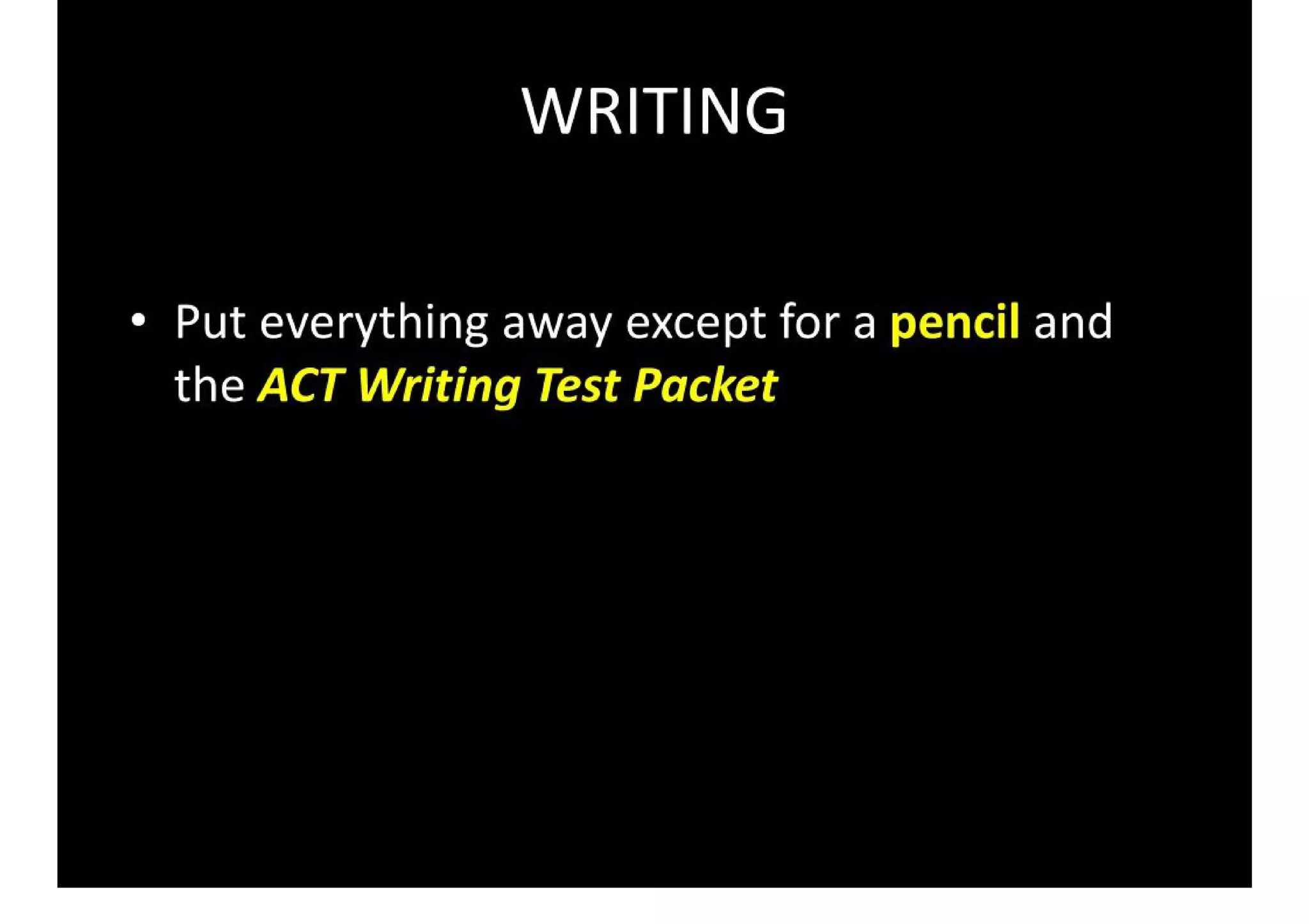 ACT WRITING STRATEGIES | PPT