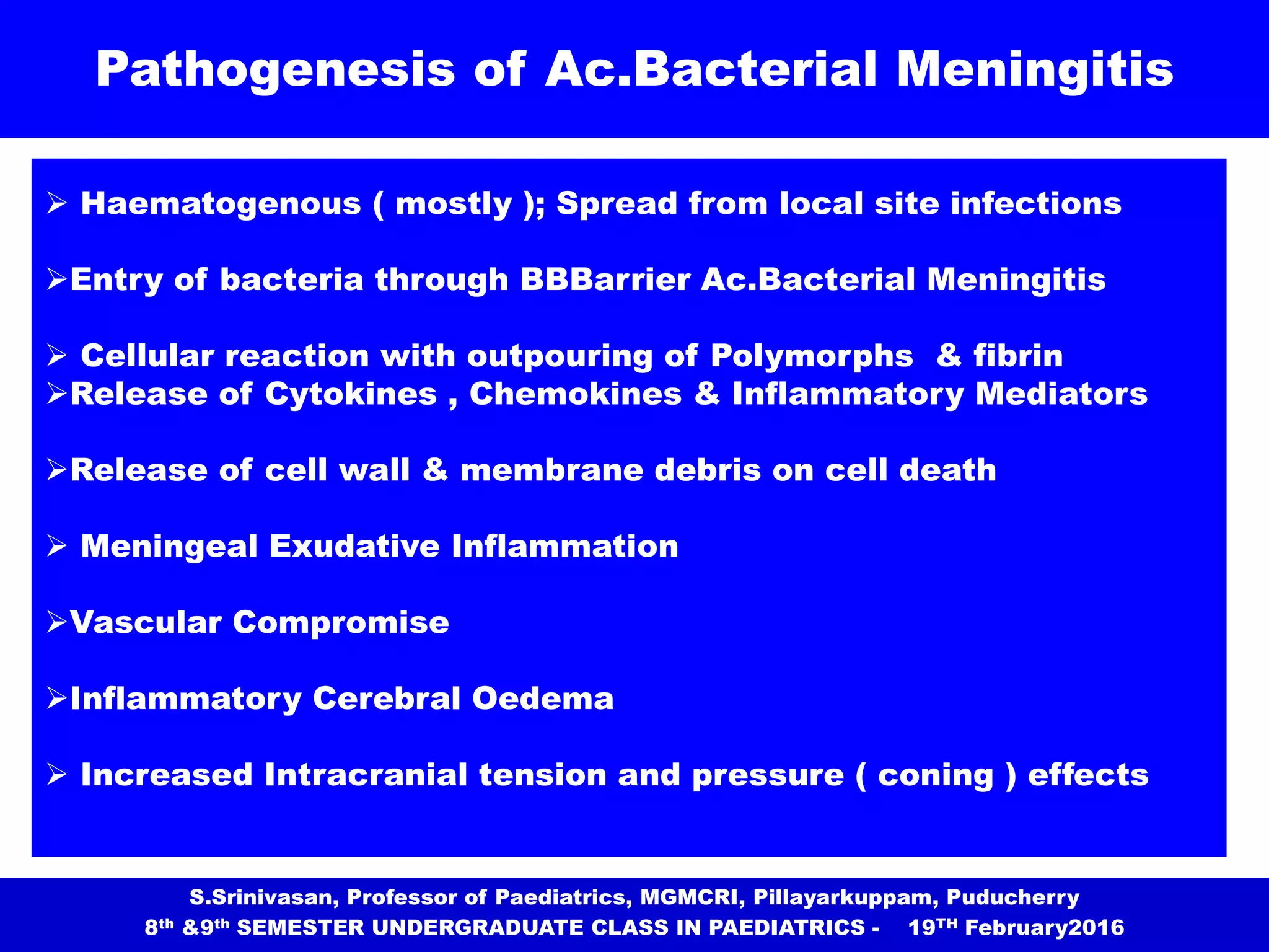 Acute bacterial (Pyogenic) meningitis - Dr. S. Srinivasan, Professor of ...