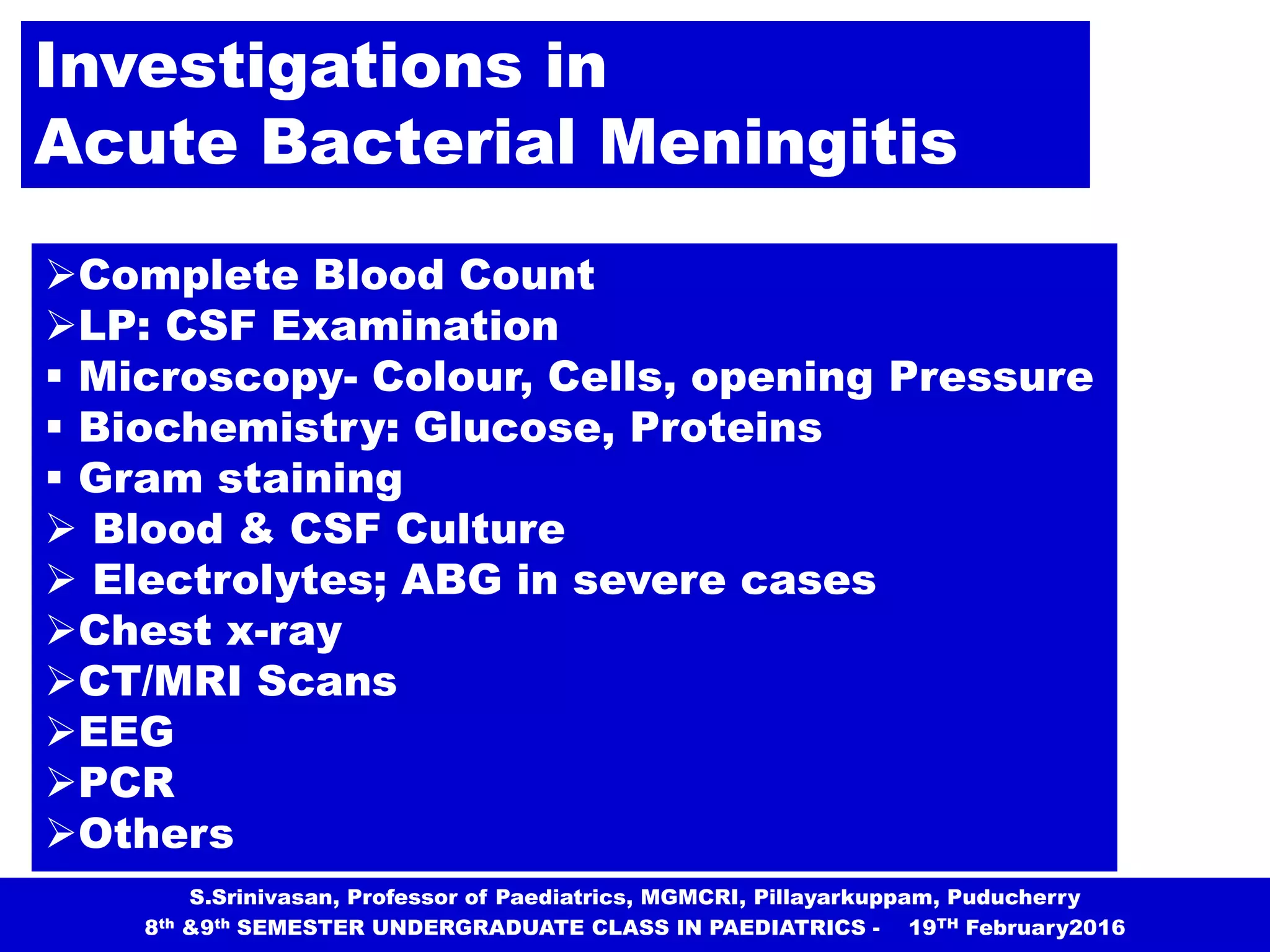 Acute bacterial (Pyogenic) meningitis - Dr. S. Srinivasan, Professor of ...