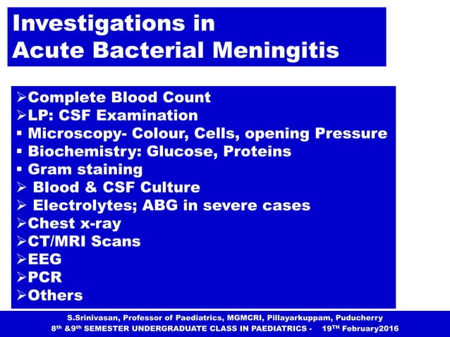 Acute bacterial (Pyogenic) meningitis - Dr. S. Srinivasan, Professor of ...
