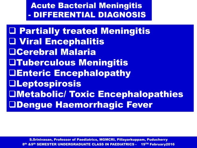 Acute bacterial (Pyogenic) meningitis - Dr. S. Srinivasan, Professor of ...
