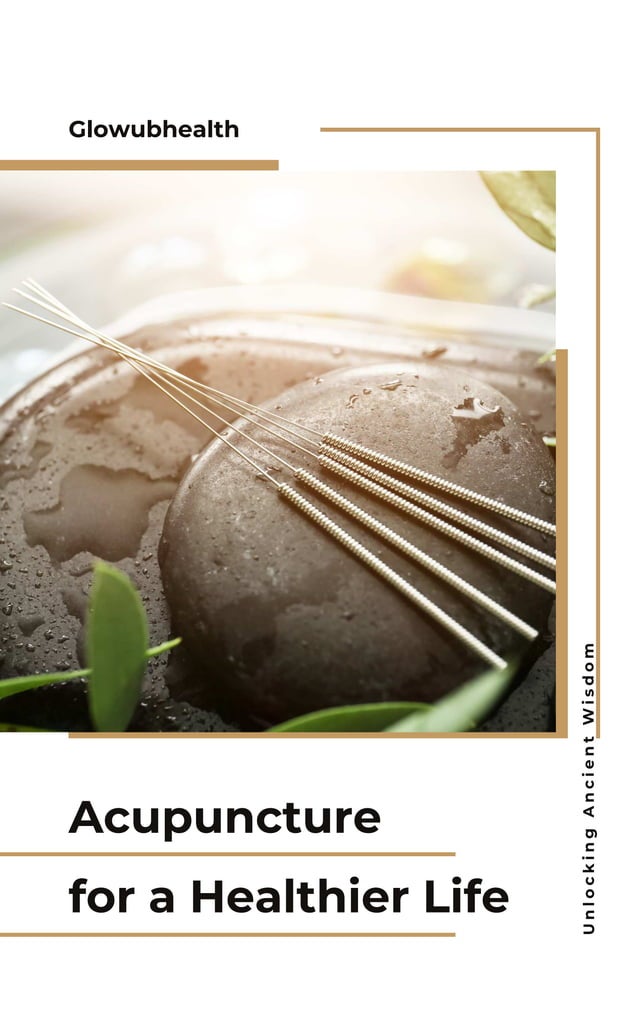 Acupuncture: Pathway to a Healthier Life | PDF