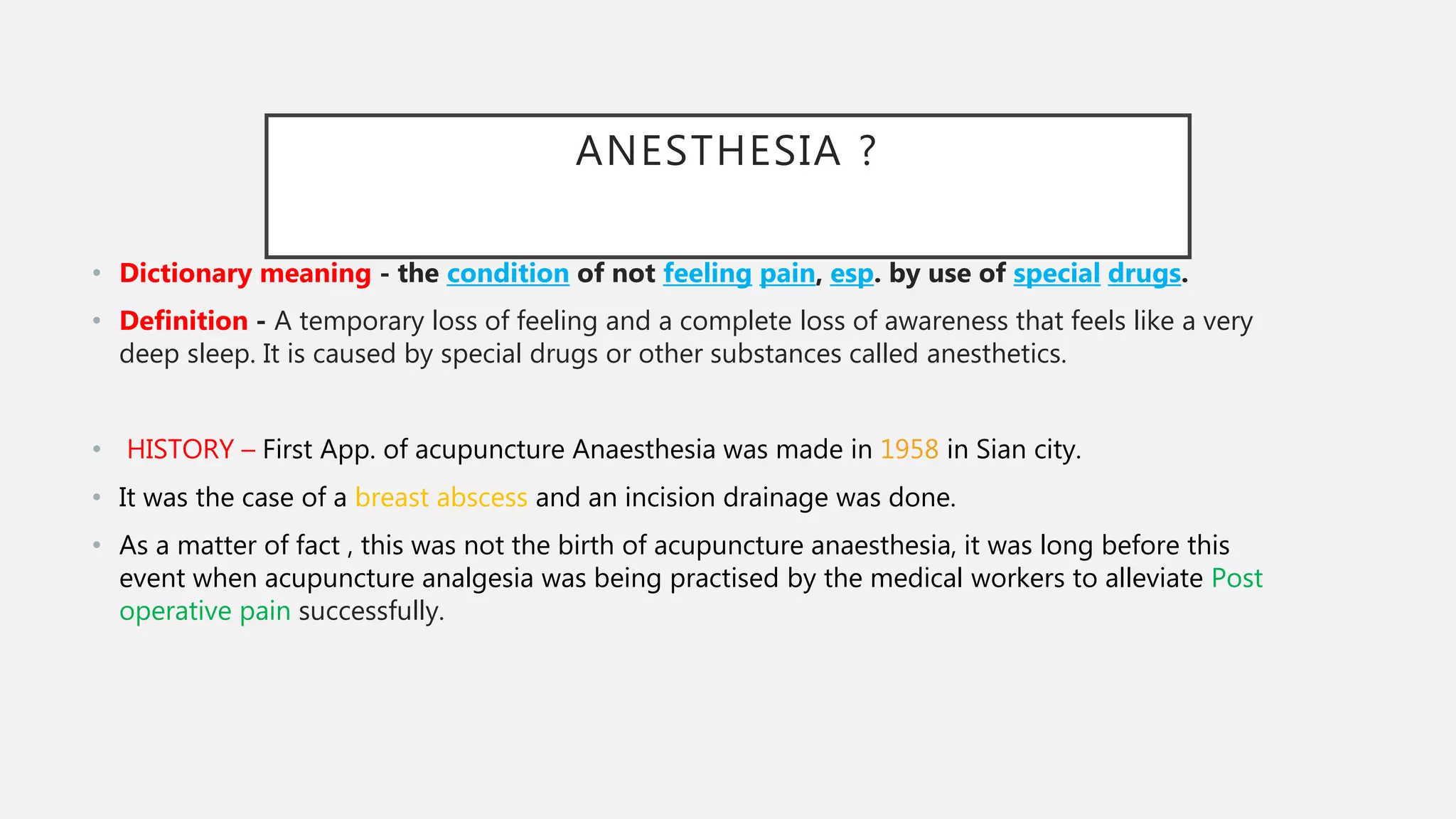 Acupuncture anaesthesia | PPTX