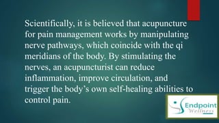 Acupuncture for Pain Management At Endpoint Wellness.pptx