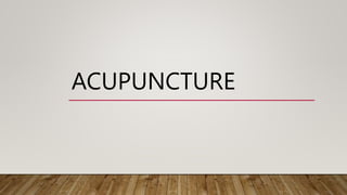 acupuncture ppt.pptx